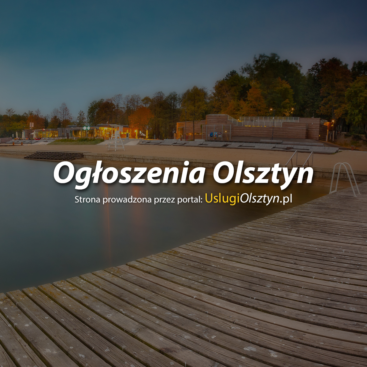 Ogłoszenia z kategorii: Parki atrakcji Olsztyn - ogłoszenia firm i ...